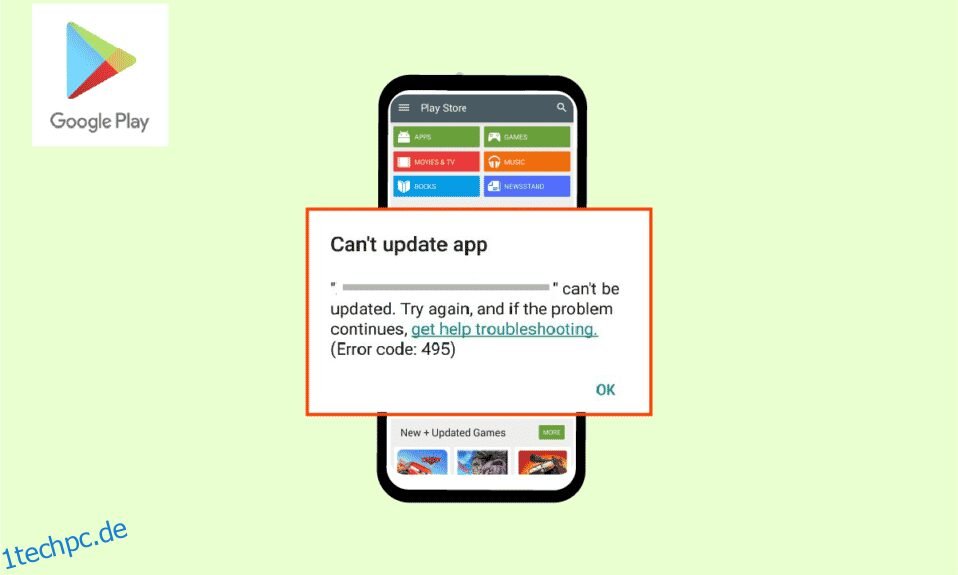 Beheben Sie den Google Play-Fehlercode 495 auf Android