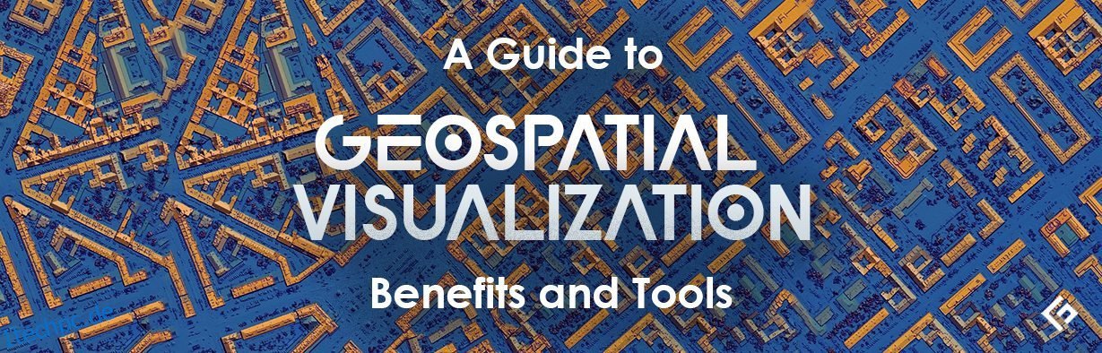 13 Geodaten-Tools für GIS, Kartierung und Datenvisualisierung